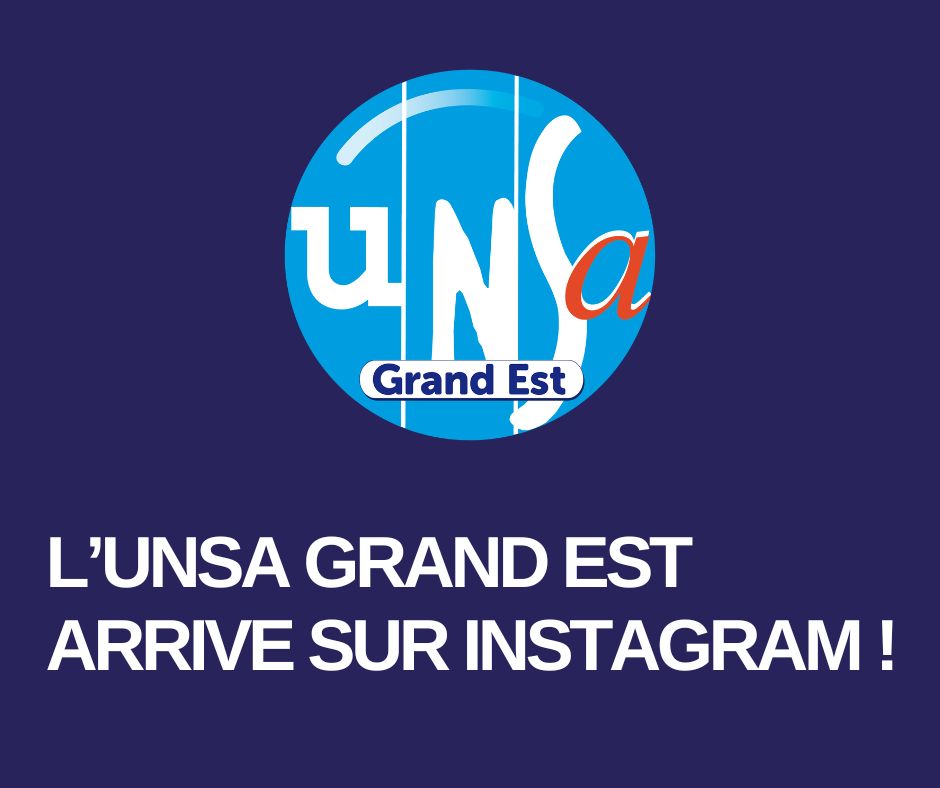 L'UNSA Grand Est sur Instagram - UNSA - UR GRAND EST